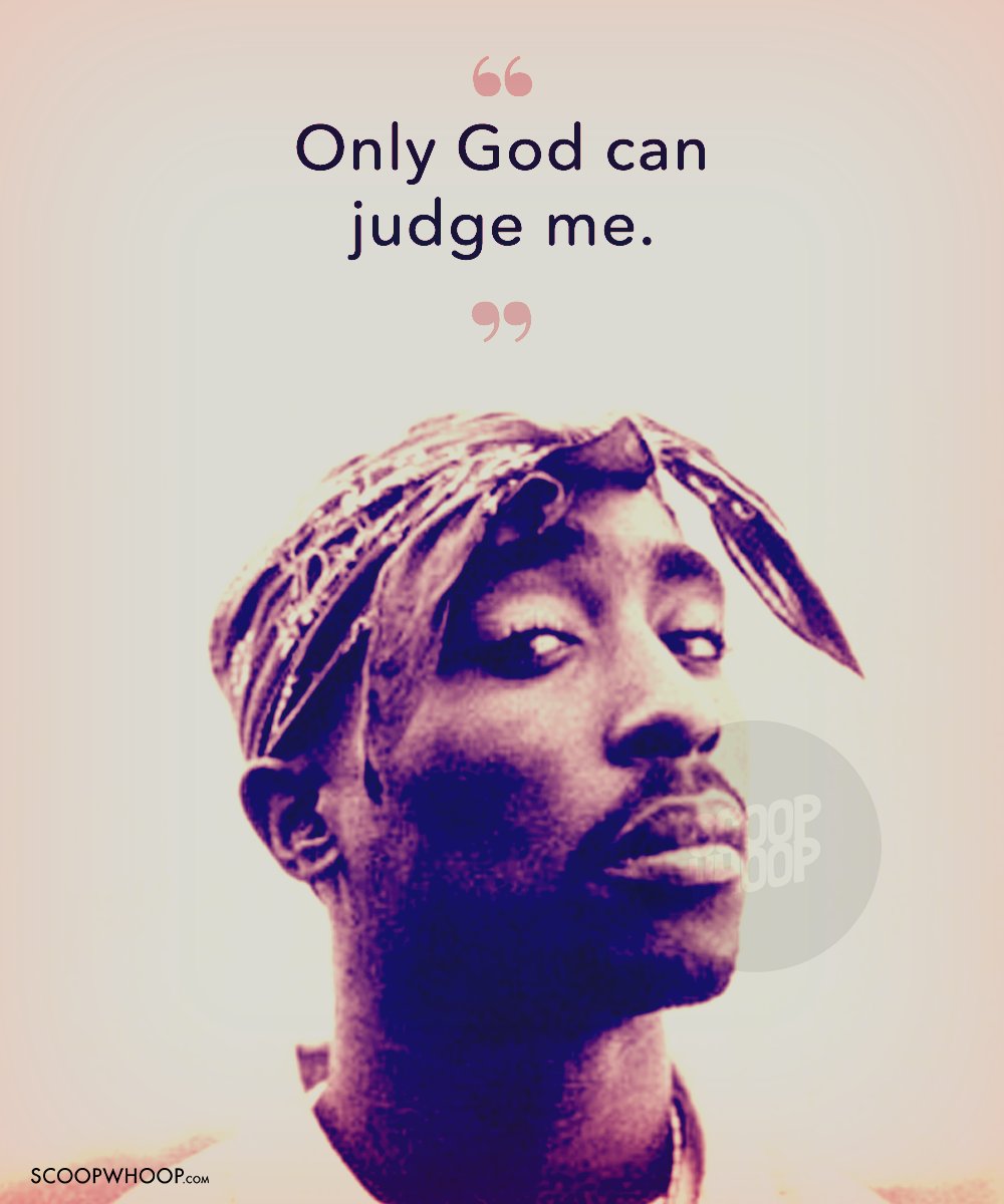31 Tupac Shakur Quotes To Make You Wriggle Through The Mid-Week Blues ...