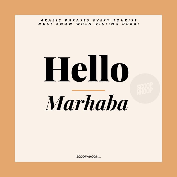 10 Arabic Phrases You Should Know If You Are In Dubai