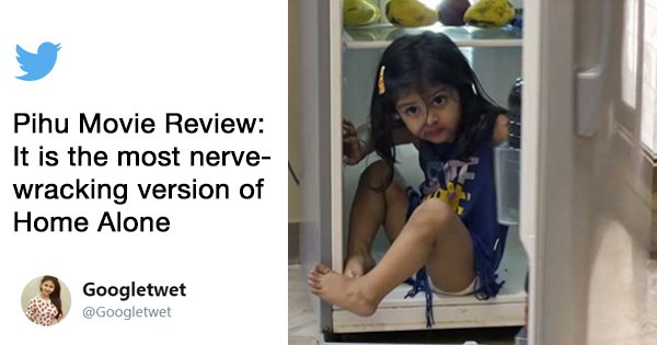 11 Tweets You Should Read Before Booking Tickets For ‘Pihu’ - ScoopWhoop