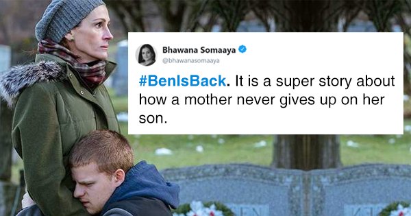 14 Tweets You Should Read Before Booking Tickets For ‘Ben Is Back ...