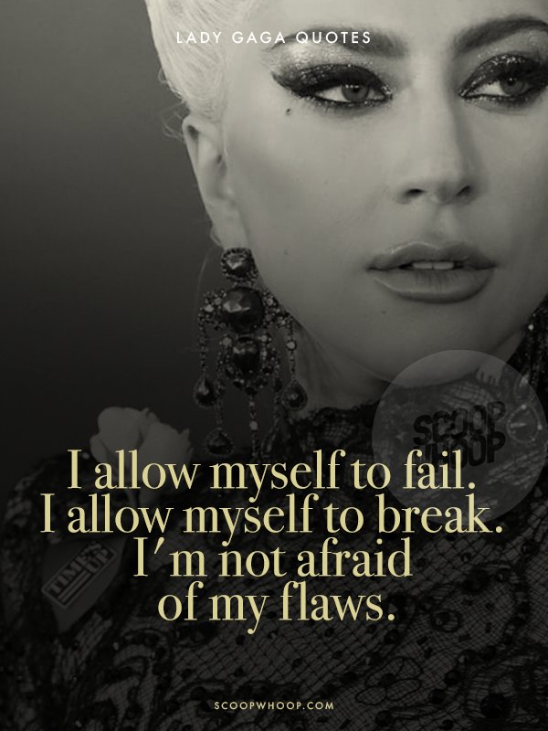 28 Empowering Quotes By Lady Gaga That Will Heal Your Soul’s Deepest Wounds