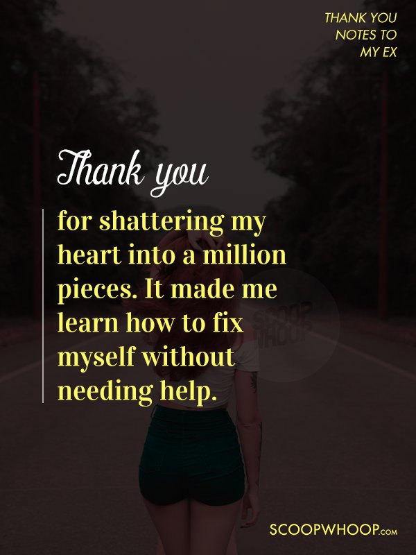 Thank You Notes To My Ex For Making Me The Hardass That I Am Today ...