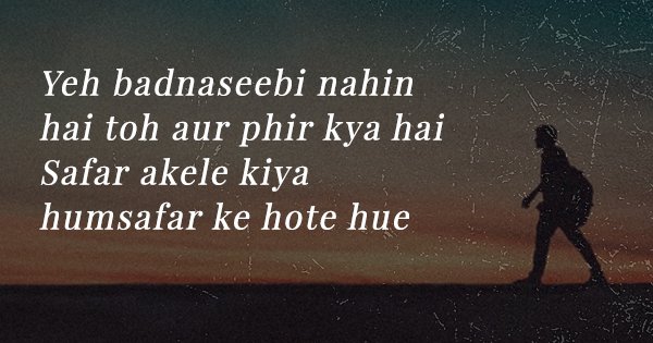 23 Shayaris On ‘Safar’, Taking Us Through The Journey Of Life
