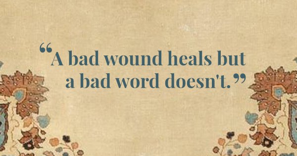 19 Persian Proverbs That Are Full Of Wisdom To Guide You Through The ...