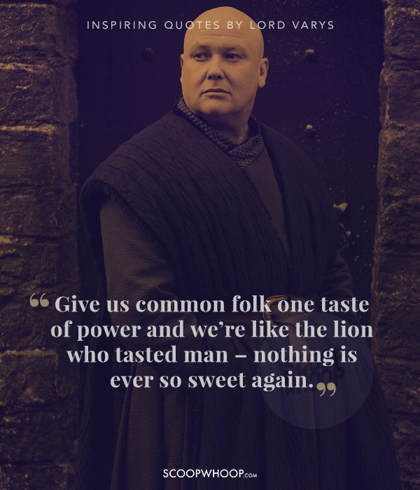 13 Quotes By Lord Varys From Game Of Thrones That Are All The Survival ...