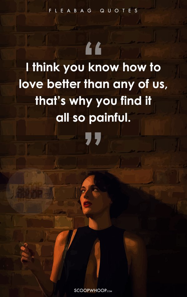 17 Quotes From ‘Fleabag’ That Speak To Our Confused, Angry, Emotionally ...