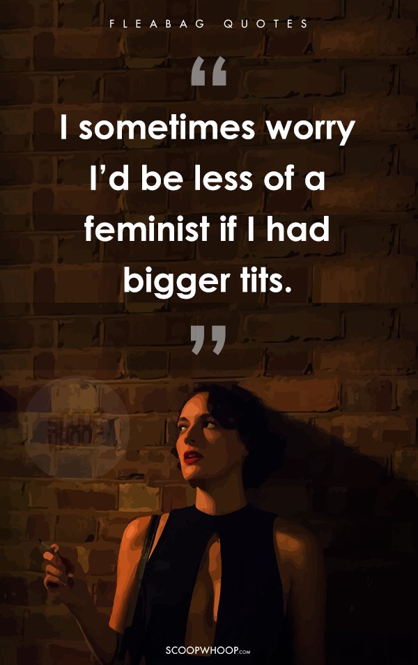 17 Quotes From ‘Fleabag’ That Speak To Our Confused, Angry, Emotionally ...