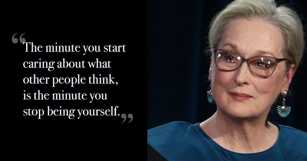 26 Quotes By Meryl Streep That Inspire Every Woman To Be The Pillar Of ...