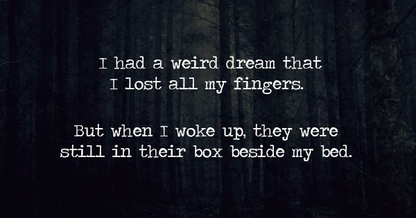 These Two-Line Horror Stories Are Enough To F*ck With Your Head Tonight ...