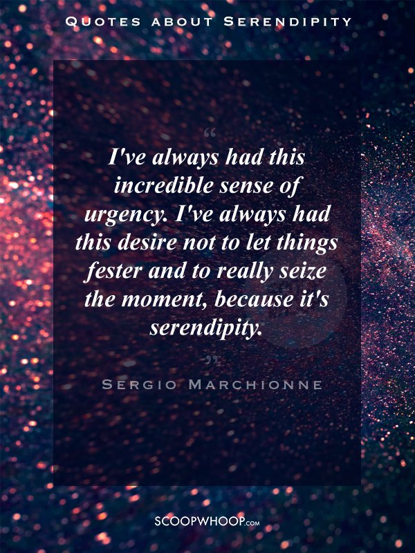 32 Quotes About Serendipity That Prove There's No Such Thing As ...
