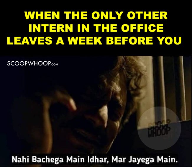 15 Relatable Memes That Only Interns Will Understand Kyunki Free Labour