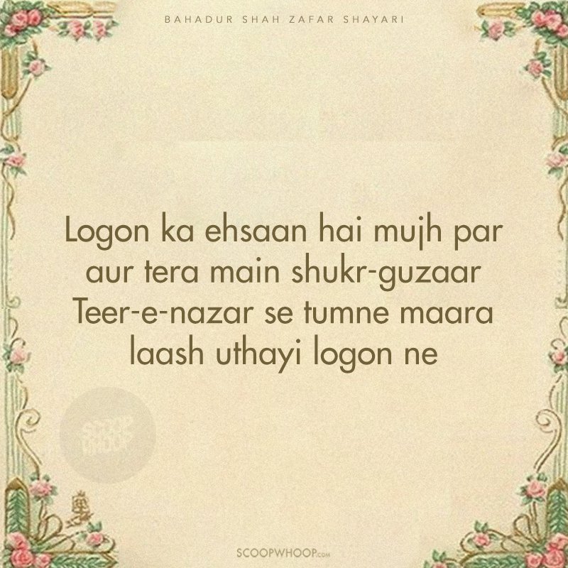 12 Shayaris By Bahadur Shah Zafar, The Last Mughal Emperor Who Was Also ...