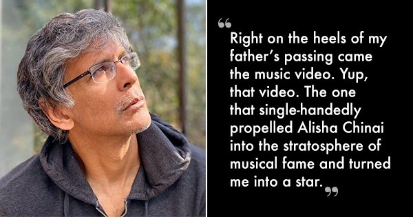 From The Losing His Father To His Breakthrough Music Video, Milind ...