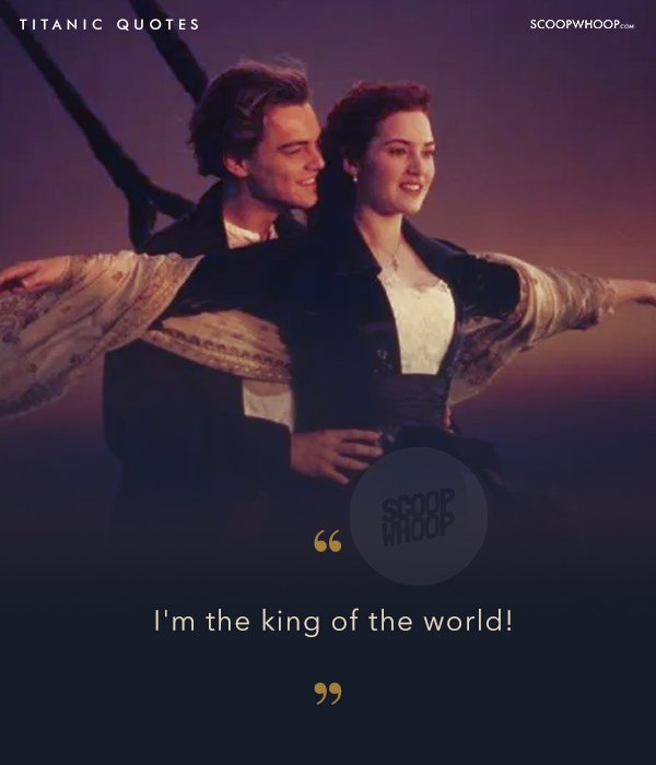 14 Quotes From 'Titanic' That Will Continue To Remain Unsinkable For ...