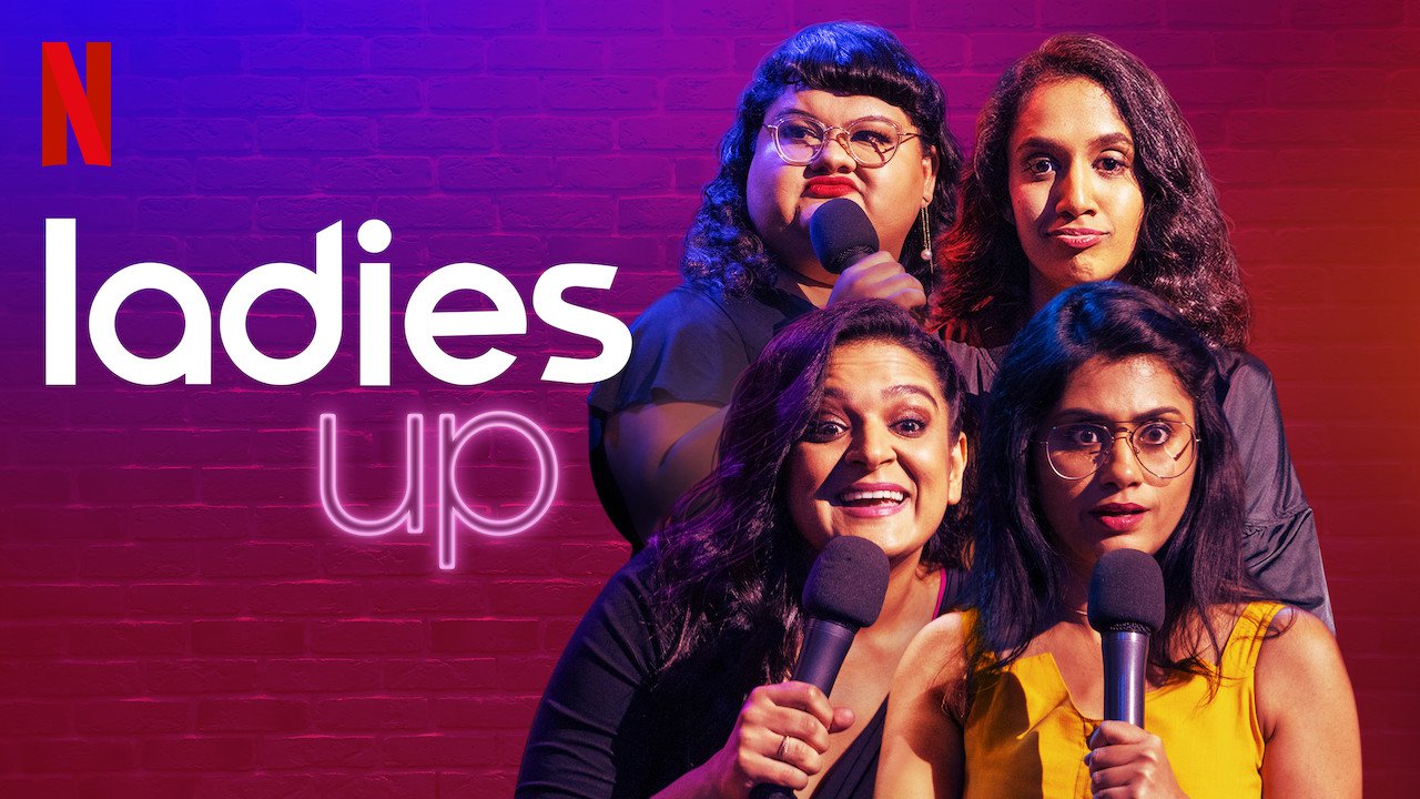 Netflix's Latest Stand-Up Special', Ladies Up', Features 4 Amazing ...