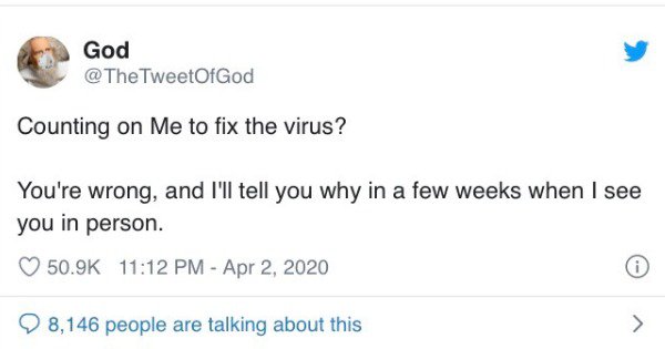 17 Tweets by God on the Coronavirus Pandemic You Can Laugh At Before ...