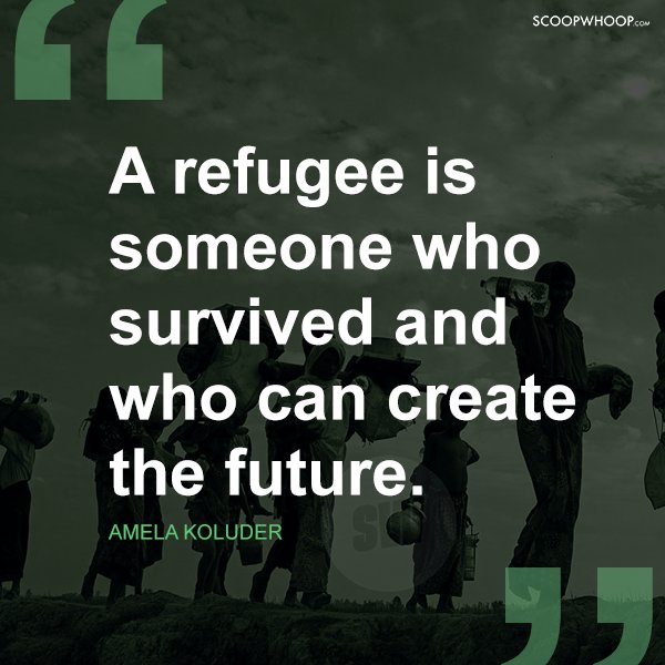 18 Quotes That Sum Up The Turbulent Lives Of Refugees & Living Life ...