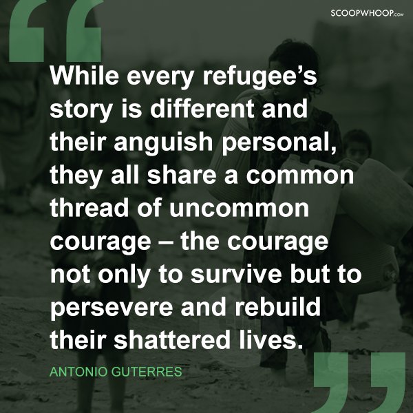18 Quotes That Sum Up The Turbulent Lives Of Refugees & Living Life ...