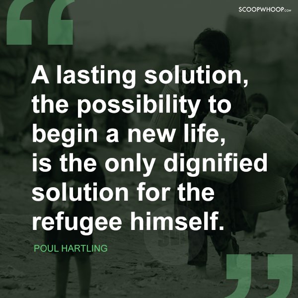 18 Quotes That Sum Up The Turbulent Lives Of Refugees & Living Life ...