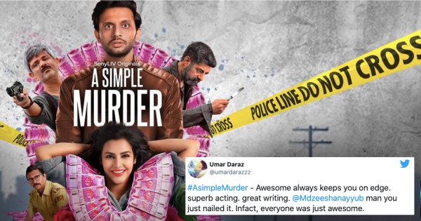 12 Tweets To Read Before You Watch The Dark Comedy, 'A Simple Murder ...