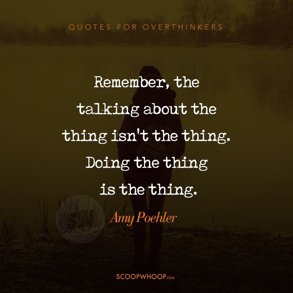 Quotes On Overthinking That Overthinkers Will Relate To