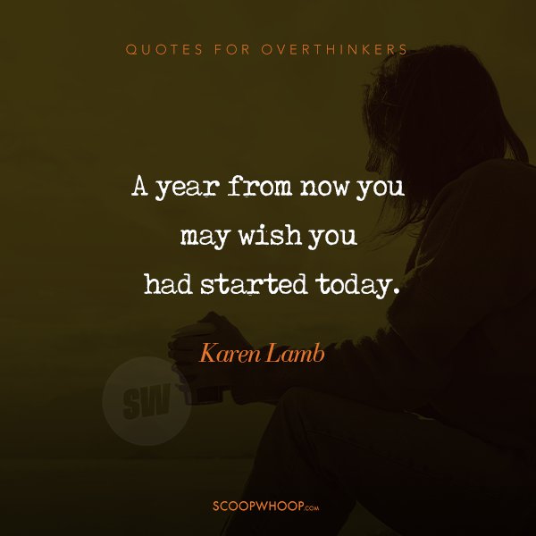 Quotes On Overthinking That Overthinkers Will Relate To