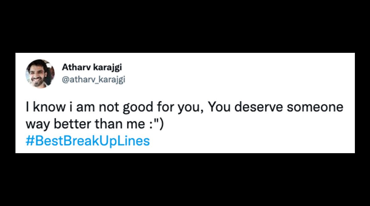 People On Twitter Are Sharing The Best Break Up Lines & We're Taking Notes