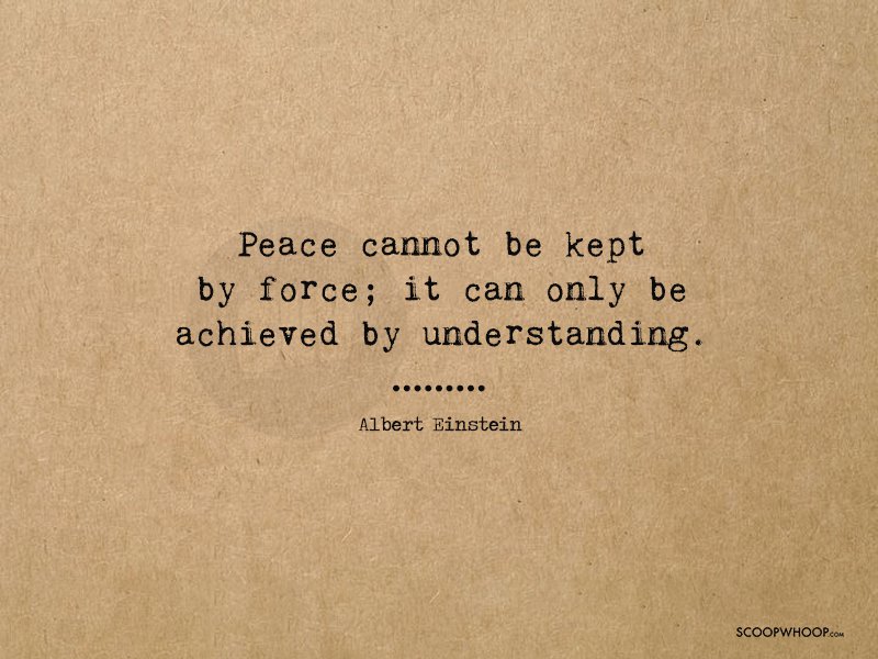 12 Anti-War Quotes From The Past That We Still Need To Hear Coz War Is ...