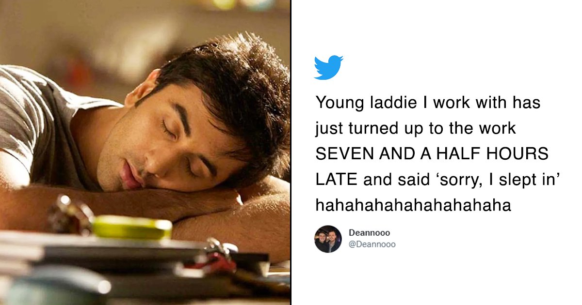 This Employee's Excuse For Being 7.5 Hours Late For Work Is Relatable AF