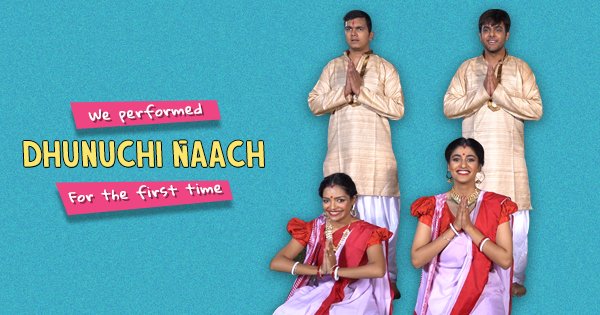 We Performed Dhunuchi Naach For The First Time | Ft. Kanishk - ScoopWhoop