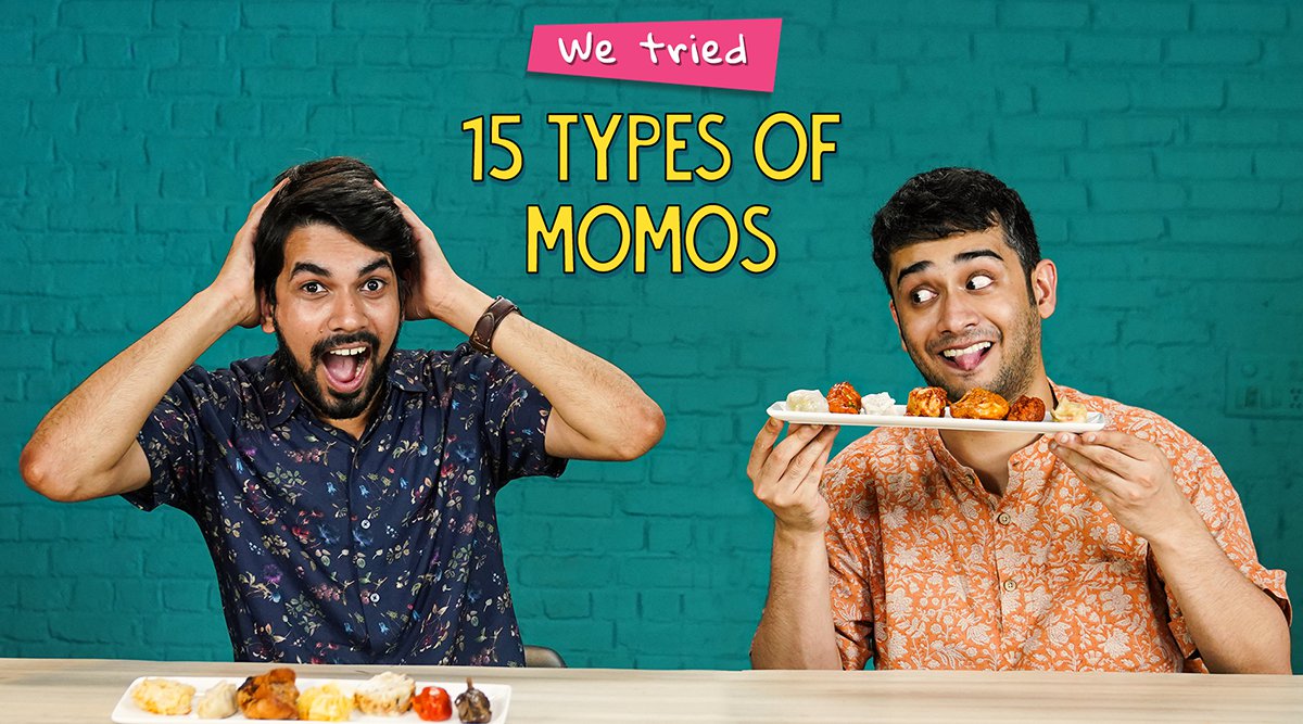 We Tried 15 Types Of Momos - ScoopWhoop