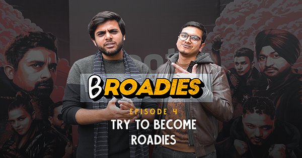 Broadies | Ep .04 | Try To Become Roadies - ScoopWhoop
