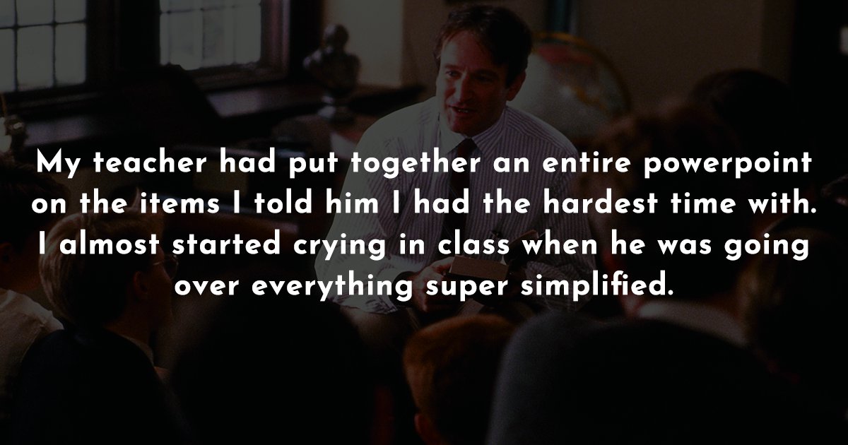 10 People Share The Positive Impact A Teacher Had On Their Lives