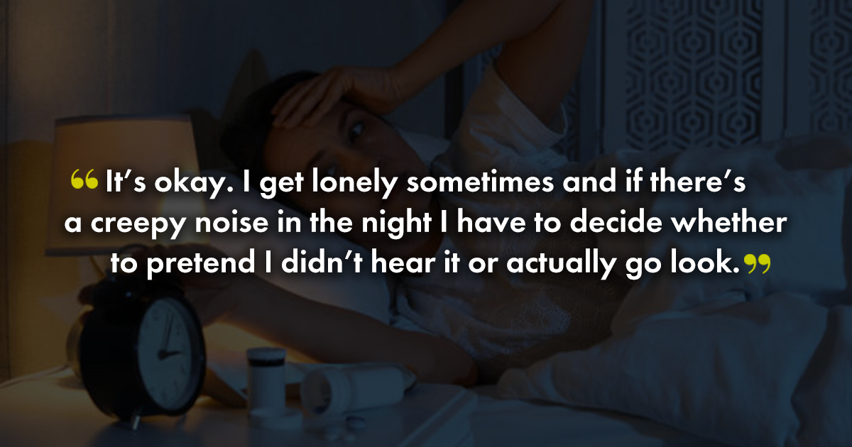 What It's Like To Be On Your Own In Your 30s?