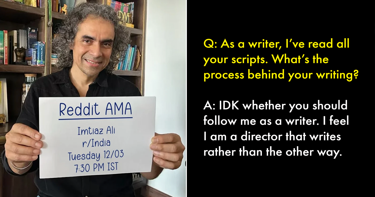Imtiaz Ali Did A Reddit AMA & Here's What He Said About Films