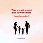 120+ Heartwarming Parents Day Quotes and Messages: Celebrate Your Parents