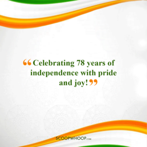 70 Best Short Independence Day Quotes: Heartfelt and Patriotic Messages ...