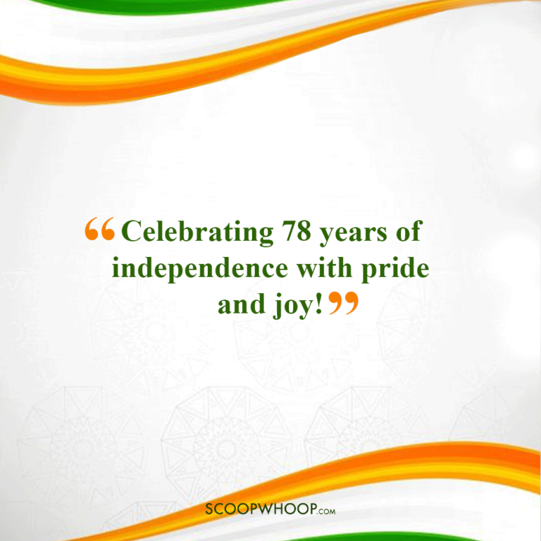 70 Best Short Independence Day Quotes: Heartfelt and Patriotic Messages ...