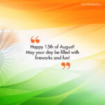 100+ Heartfelt Independence Day Wishes: Short, Patriotic, and Happy ...