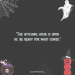100 Creepy Halloween Phrases: Spooky and Eerie Sayings for the Season