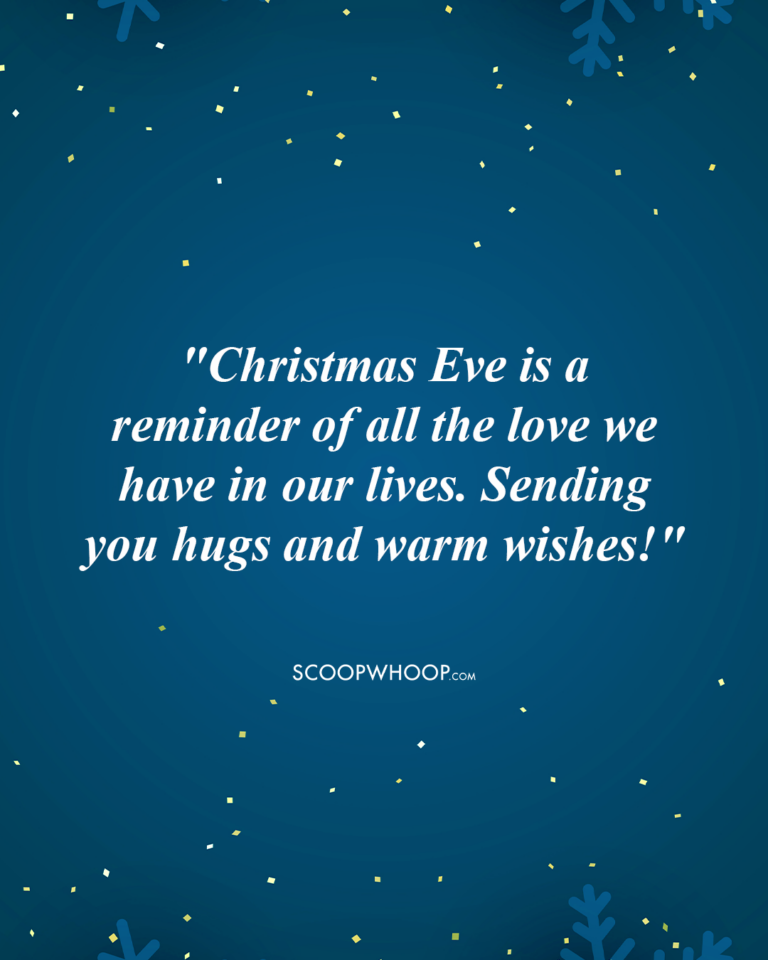 100+ Warm Christmas Eve Wishes for Loved Ones, Heartfelt Messages & Quotes
