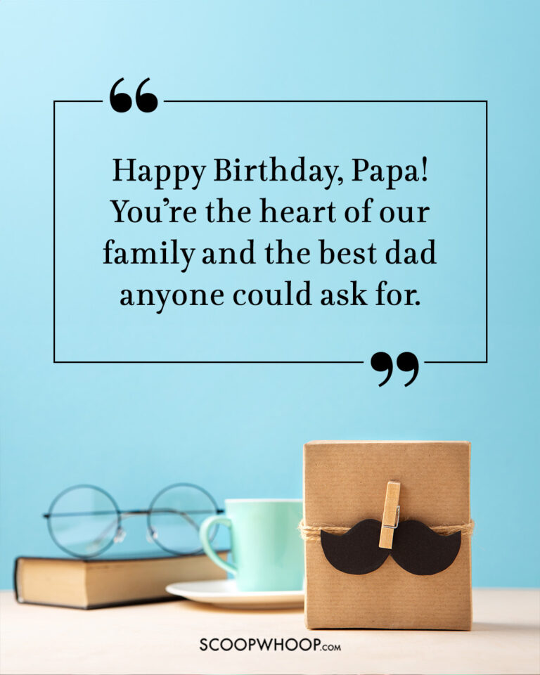 130+ Birthday Wishes for Father: Quotes, Messages & Sayings for Dad
